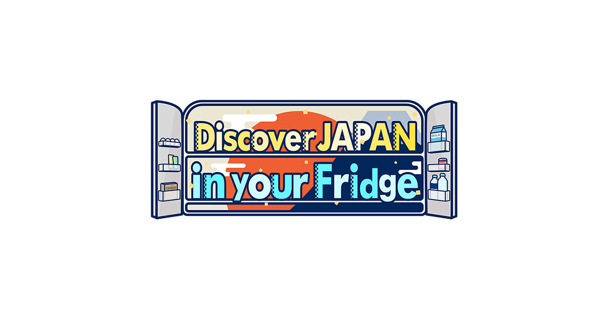 Discover JAPAN in your Fridge｜朝日放送テレビ